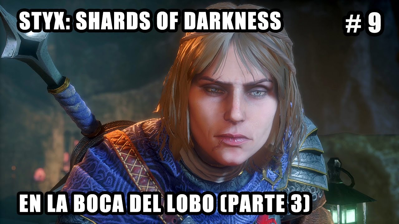 (PS5 4K) - Styx: Shards of Darkness (2017) - En la boca del lobo (Parte ...