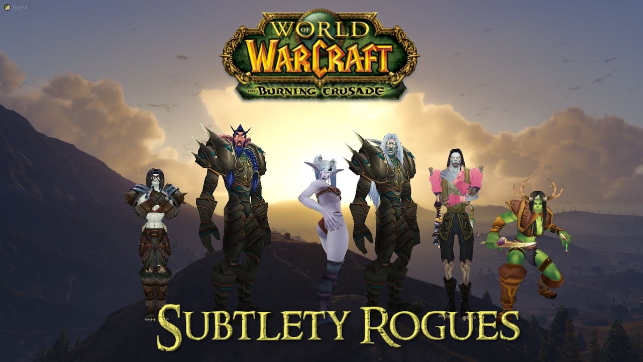 WoW TBC PvP: My Subtlety Rogue specs (Swords, Dagger, Power gem stacker ...