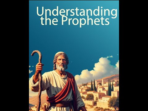 Understanding the prophets #3 // Know and trust - YouTube