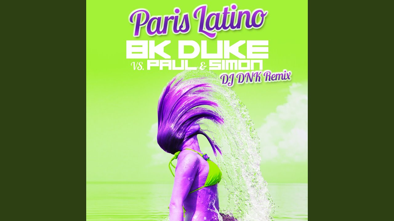 Paris Latino (DJ DNK Remix) - YouTube