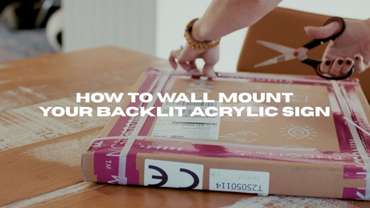 How To Wall Mount Your Custom Acrylic Backlit Sign - TUTORIAL - YouTube