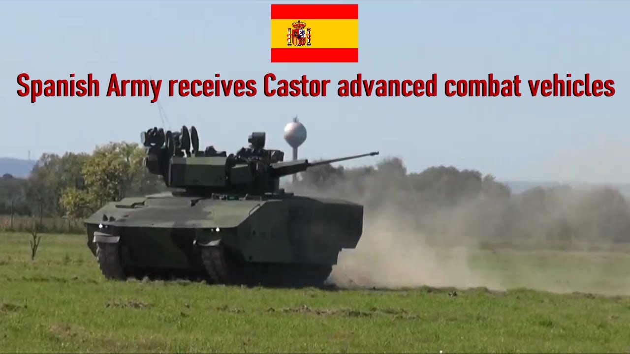Spanish Army receives Castor advanced combat vehicles - YouTube