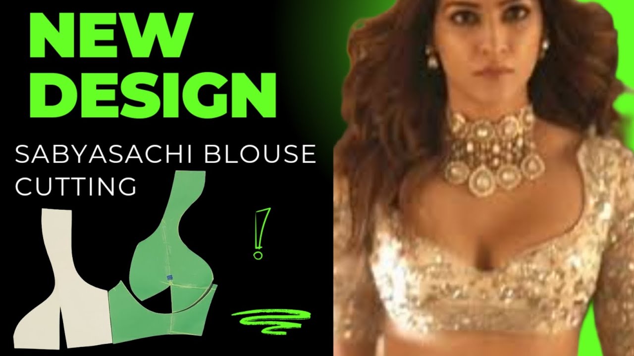 Very Easy Sabyasachi Blouse ki New Cutting| Parfect pattern making - YouTube