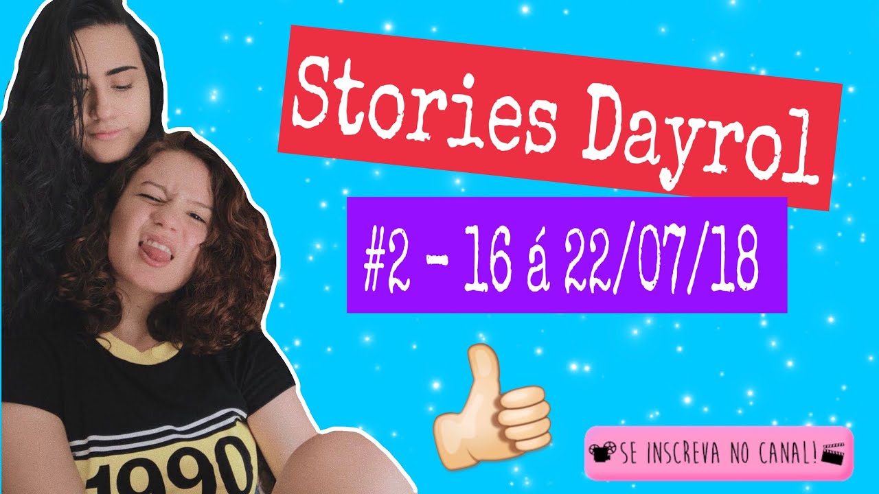 Stories Dayrol #2 - YouTube
