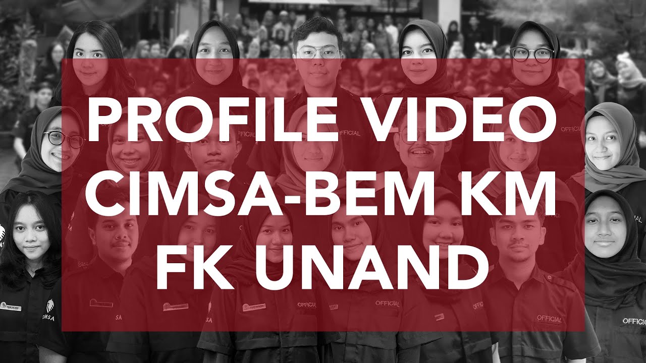 THIS IS US - PROFILE VIDEO CIMSA-BEM KM FK UNAND 2020-2021 - YouTube