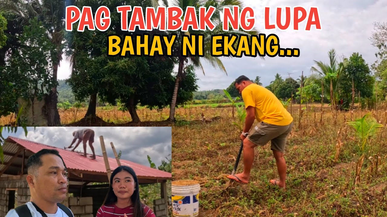 PART 15 PAG TAMBAK AT PAG PANTAY NG LUPA SA LOOB NG BAHAY NI EKANG ...