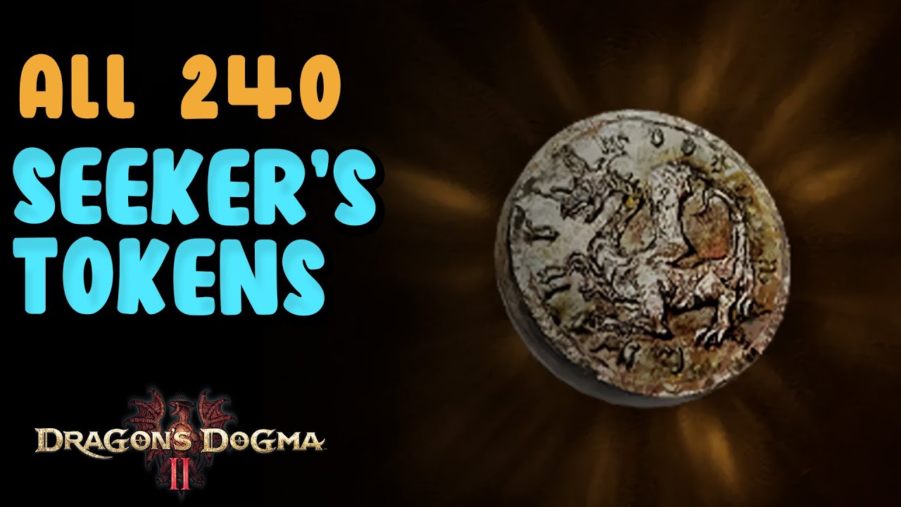 All 240 Seeker's Tokens | Dragon's Dogma 2 - YouTube