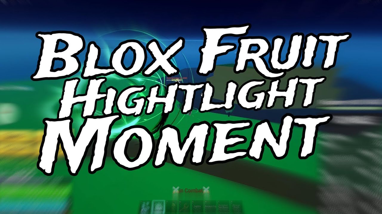Blox Fruit HightLight Moment | Blox Fruit | Roblox | Vakyria | - YouTube