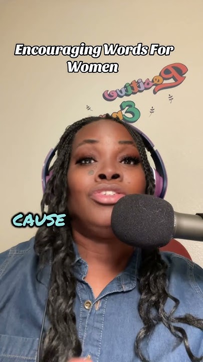 Encouraging Words For Women #videoshort - YouTube