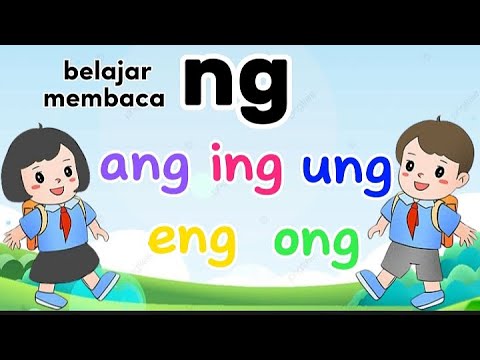 BELAJAR MEMBACA NG • kalimat dengan kata ang ing uang eng ong - YouTube