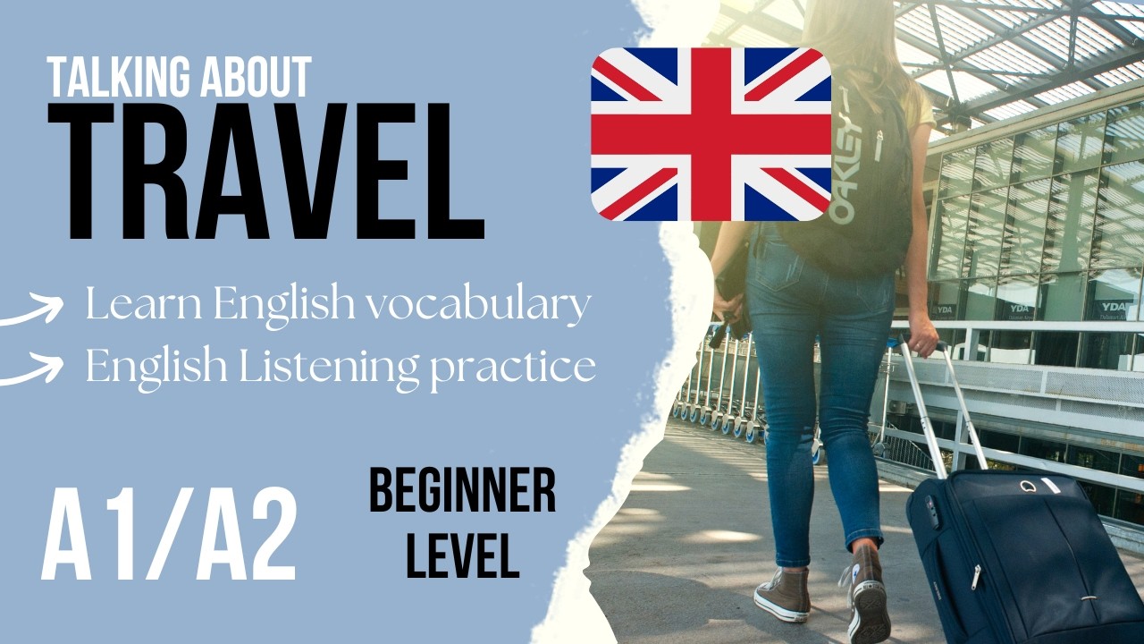A1/A2 Beginner English Listening Practice - Travel - YouTube Music