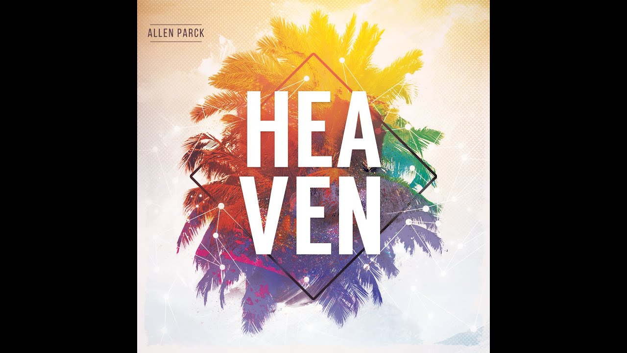 Allen Parck - Heaven (Radio Edit) - YouTube