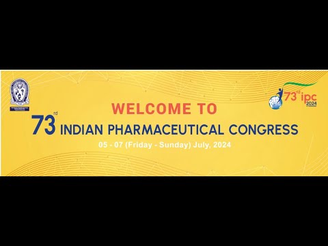 Welcome To || 73rd Indian || Pharmaceutical Congress || - YouTube