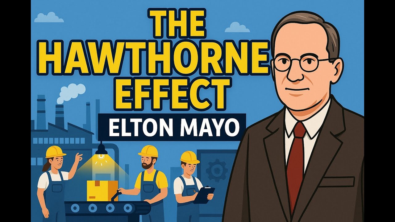 Elton Mayo’s Hawthorne Studies experiment effect theory explained with ...