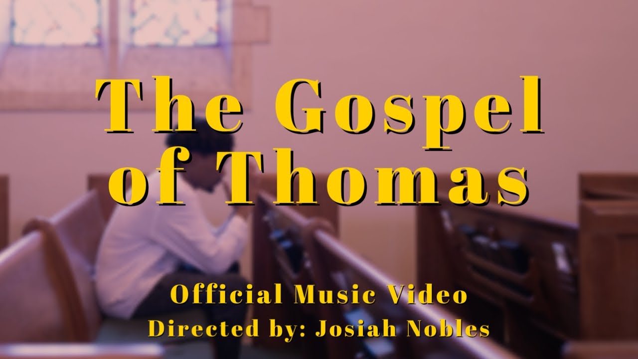 The Gospel of Thomas | Tommie Wofford | Music Video - YouTube