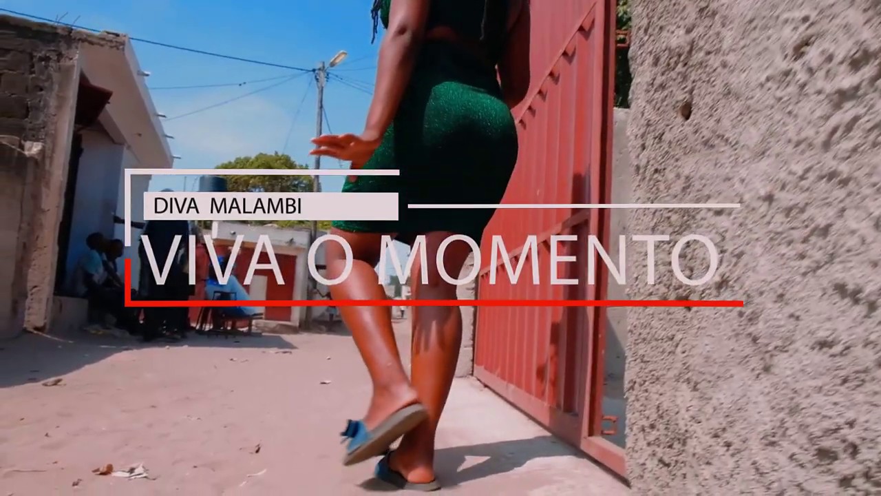 Diva Malambi- Viva o momento( Official Teaser) by Gangas Produçoes ...