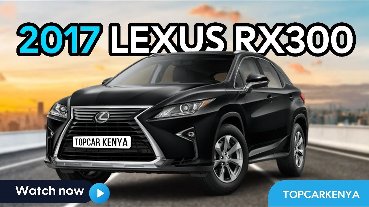 2017 Lexus RX 300 Exterior, Interior & Walkaround - YouTube