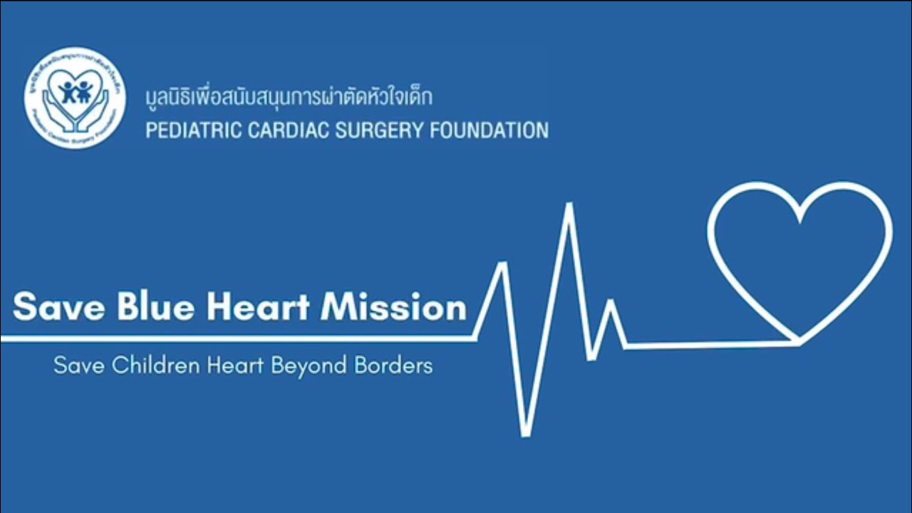 Project "Save Blue Heart Mission Save Children Heart Beyond Borders ...
