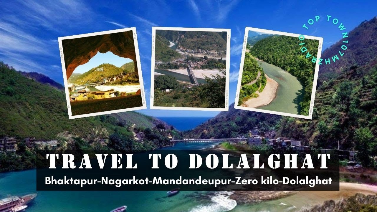 Trip to Dolalghat|Nagarkot-Dolalghat#travel - YouTube