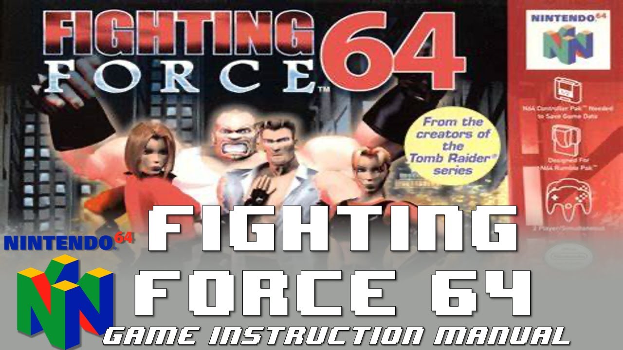 [N64 Manual] Fighting Force 64 (USA) - Nintendo 64 Game Instructions - YouTube