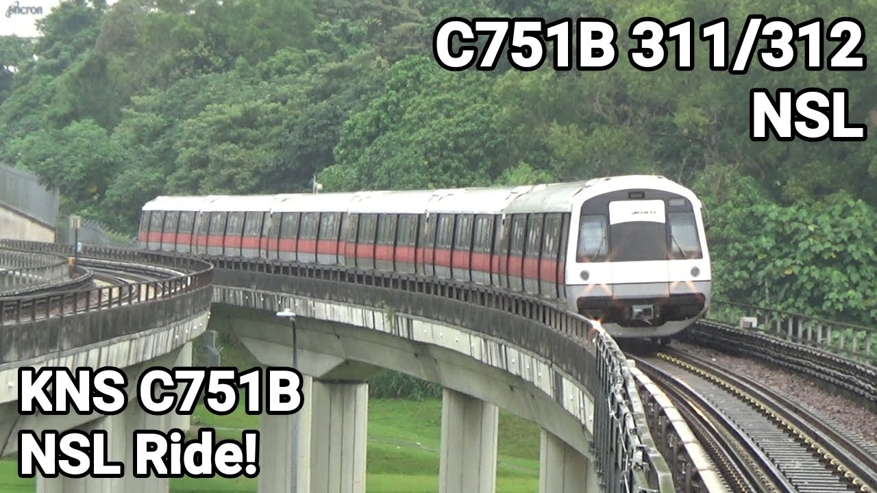 [KNS NSL! | 311/312 | C751B] SMRT Trains North-South Line Ride - YouTube