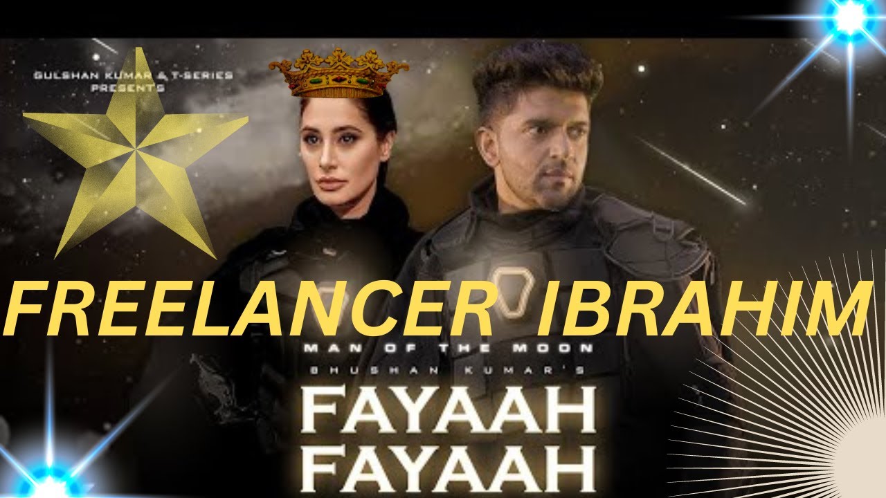Fayaah Fayaah ফায়াহ ফায়াহ (Guru Randhawa,), 2022 freelancer Ibrahim upload video - YouTube