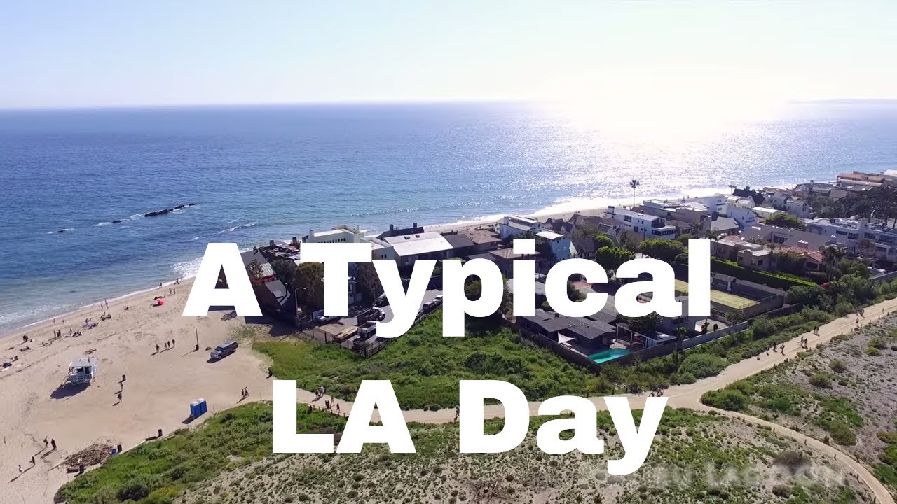 A Typical LA Day - YouTube