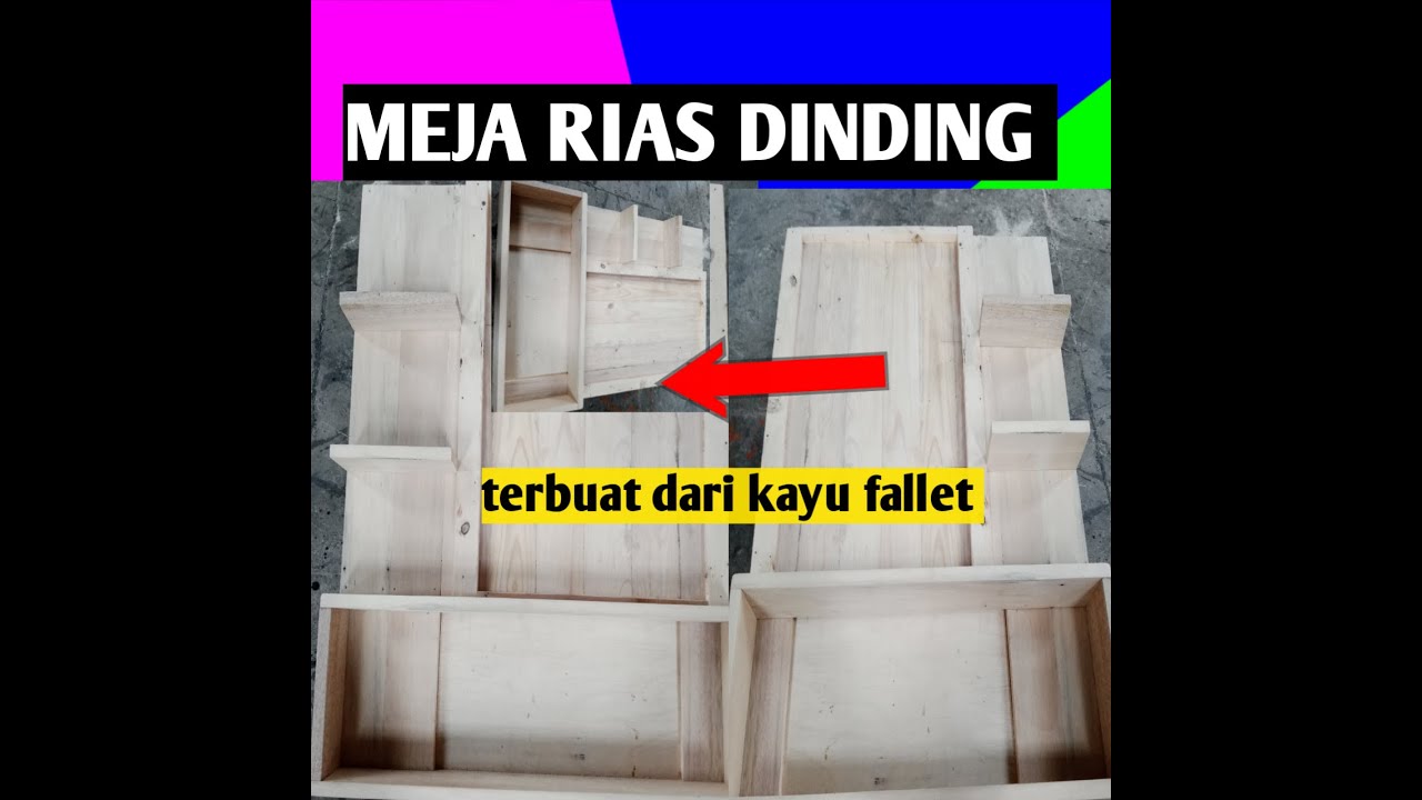 Trik membuat meja rias dinding minimalis terbuat dari kayu fallet ...