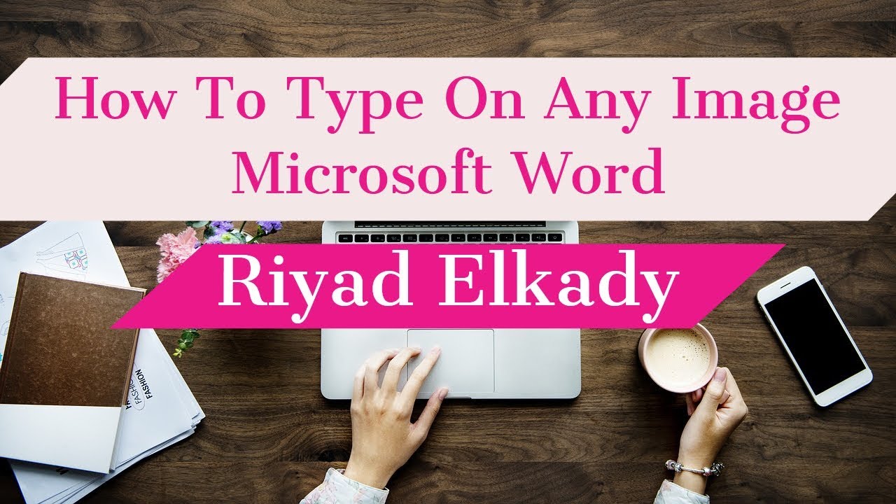 How To Type On Images In Microsoft Word YouTube how-to-type-on-images-in-microsoft-word-youtube