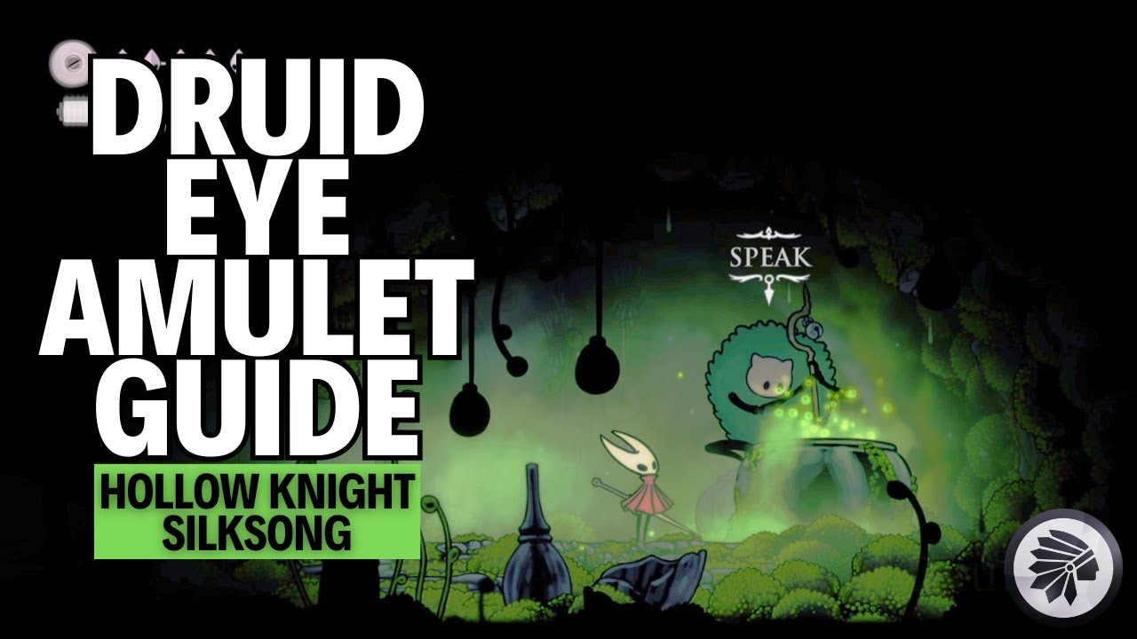 Hollow Knight Silksong - DRUID EYE Amulet Guide - YouTube