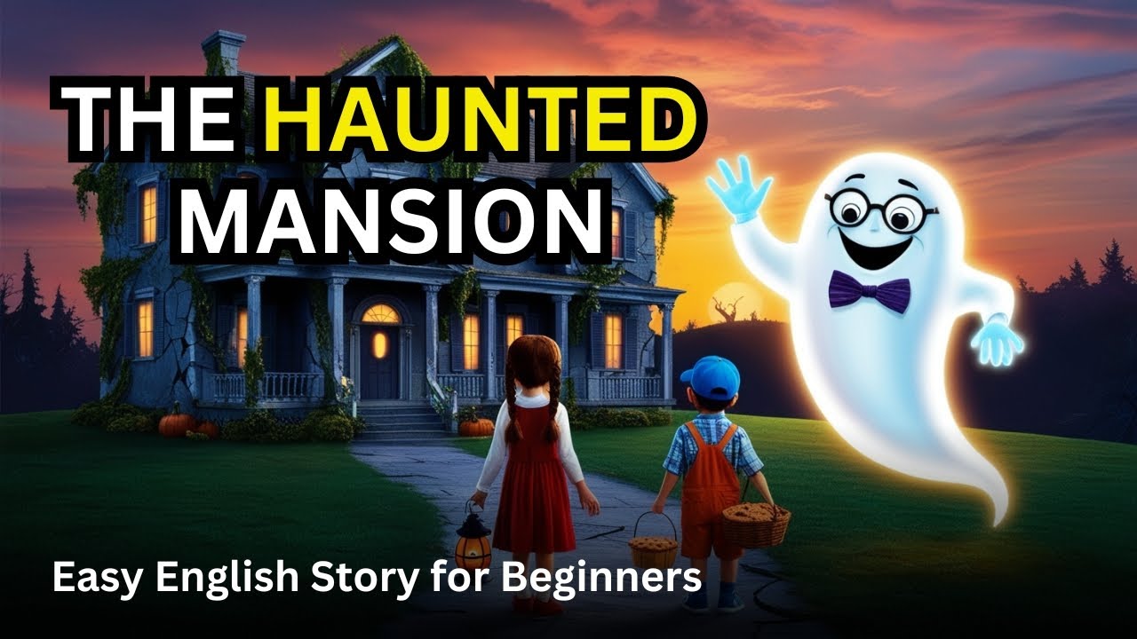 The Friendly Ghost Story - Easy English for Beginners (A1 Level ...