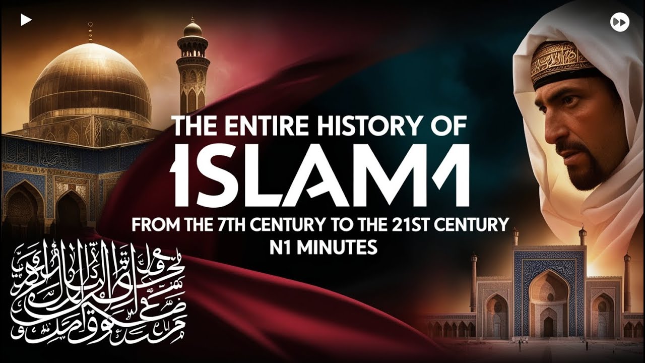 the entire history of Islam from the 7th century to the 21th century in ...