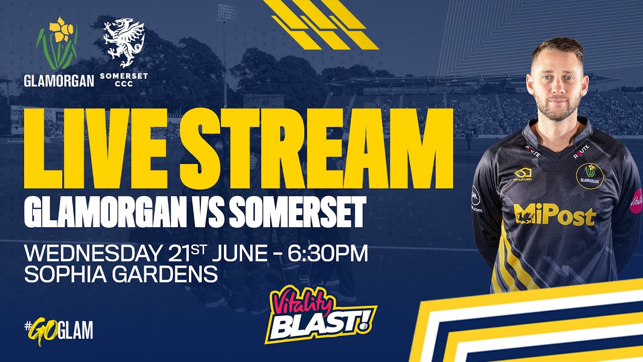 Glamorgan vs Somerset | Vitality Blast | Live Stream - YouTube