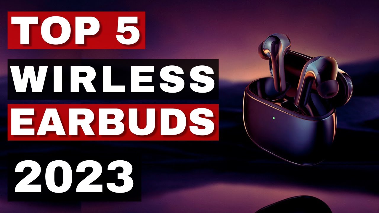 Top 5 Wireless Earbuds of 2023 [AirPods Alternatives] - YouTube