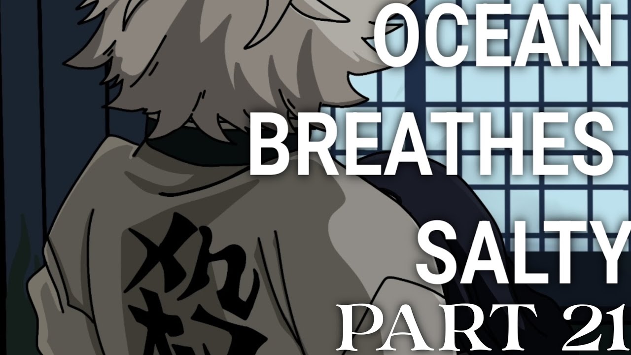 OCEAN BREATHES SALTY | ANYTHING MAP | DEMON SLAYER - PART 21 - YouTube