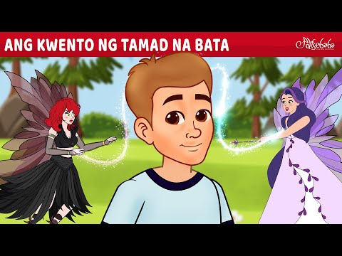 Ang Kwento ng Tamad na Bata 🧚‍♀️ | Engkanto Tales | Mga Kwentong Pambata Tagalog