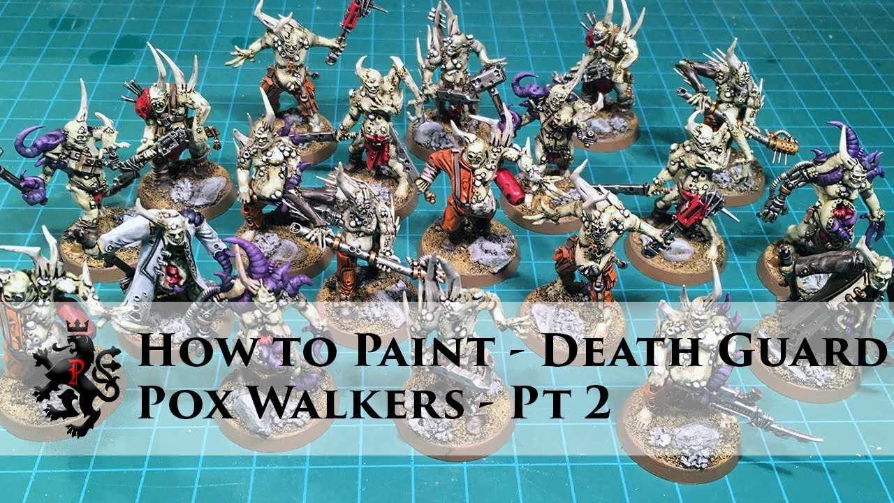 How to Paint Death Guard Part 2 - Pox Walkers - YouTube