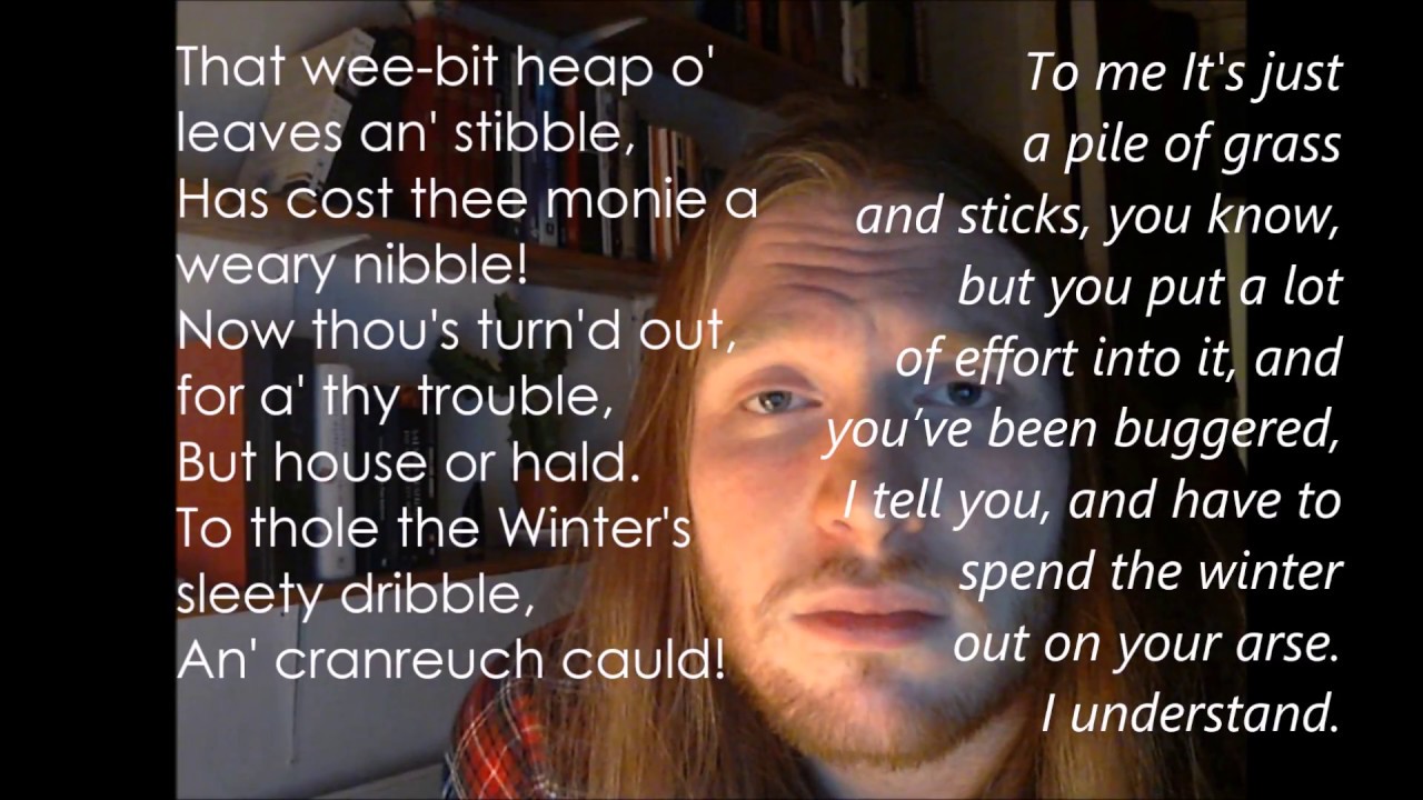 Robert "Robbie" Burns - To a Mouse (Recital and Modern Translation ...