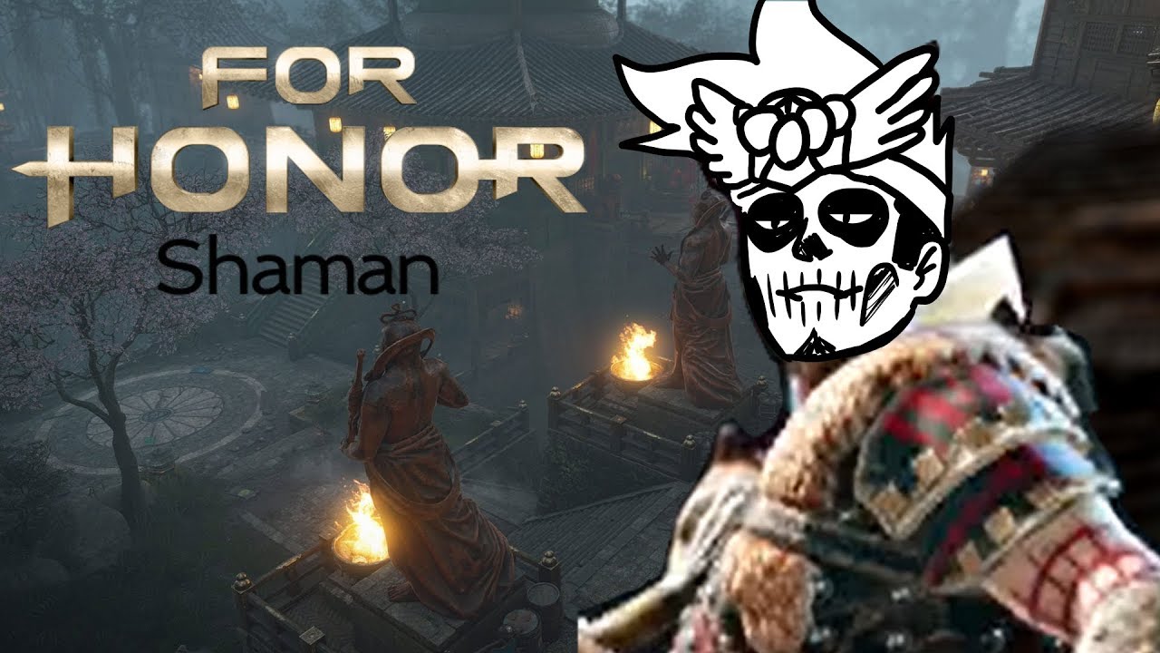 [For Honor] Shaman takes a bite - YouTube