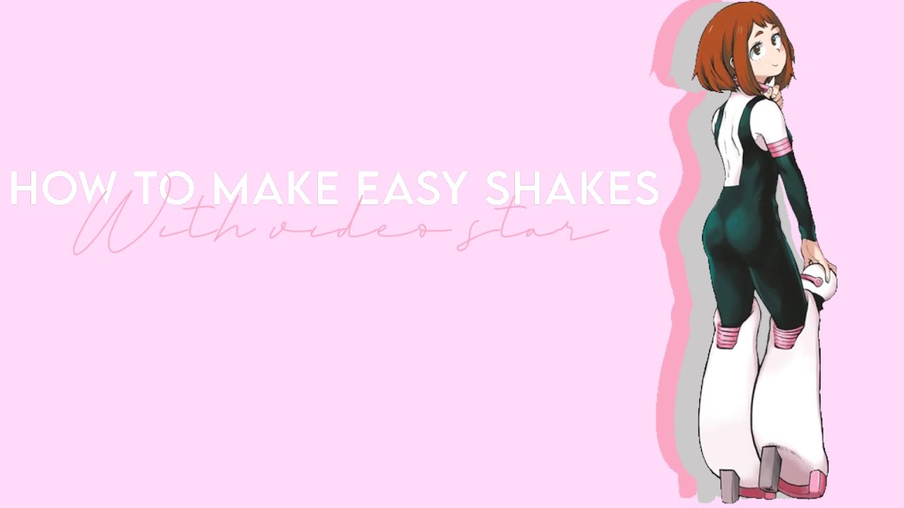 2 Easy Shakes~Video Star Tutorials - YouTube