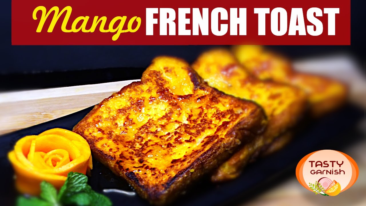 Mango French Toast l Eggless French toast l Easy breakfast recipe l ...