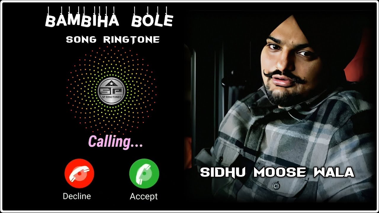 BAMBIHA BOLE Song Ringtone | Sidhu Moose Wala | Amrit Maan | Tru Makers ...