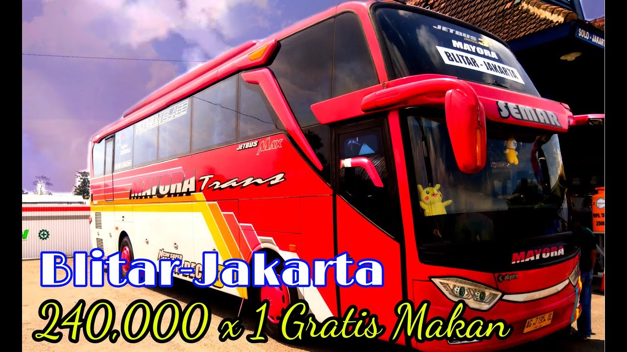 BUS MAYORA TRANS BLITAR-JAKARTA. BUS NYAMAN SEAT LUAS DAPAT GRATISSS ...
