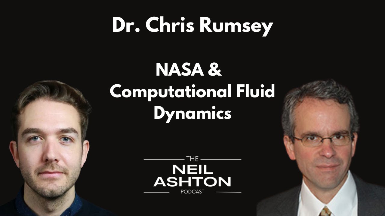 S1, EP9 - Dr Chris Rumsey - NASA & Computational Fluid Dynamics (CFD ...