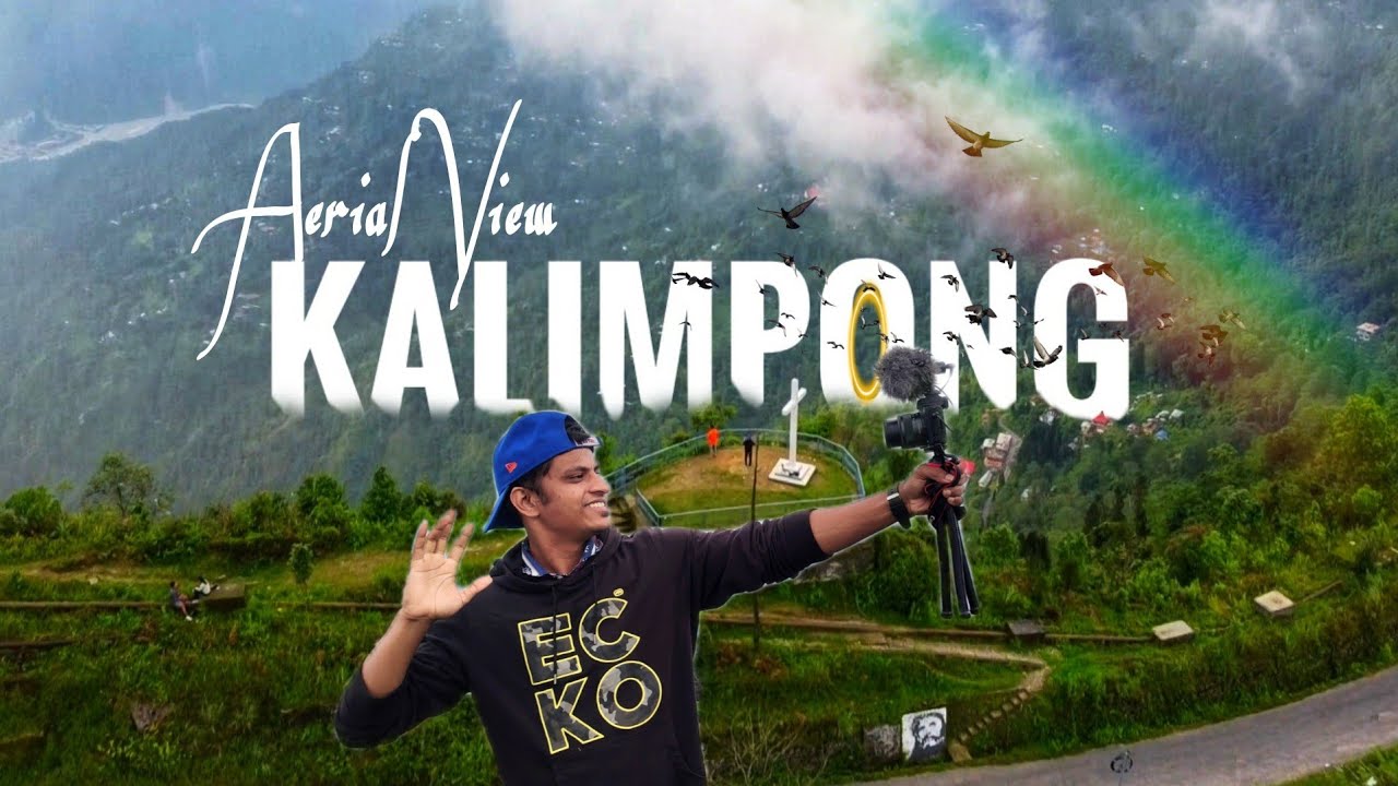 Kalimpong Aerial View ️ - Algarah, Barmek and Cross Dara View Point ...