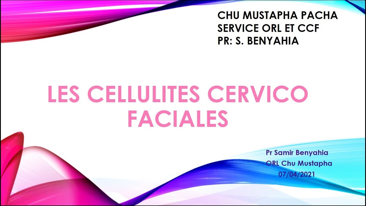 Cellulites cervico Faciales – Pr S BENYAHIA -CHU Mustapha- - YouTube