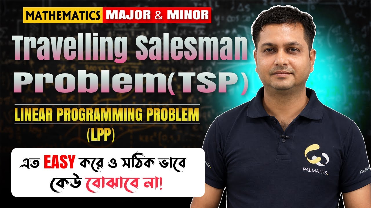 Travelling Salesman Problem | LPP | B.Sc Math Honours/Major (Calcutta ...