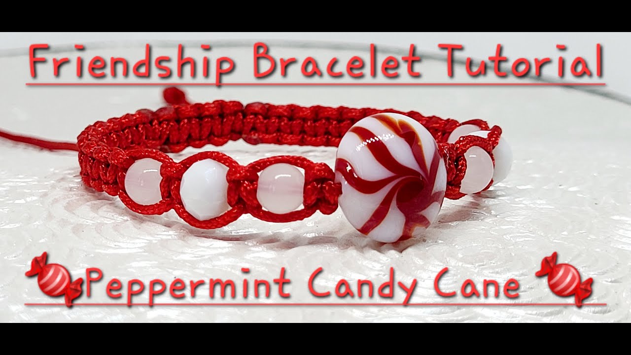Peppermint Candy Cane | Handmade Woven Bracelet Tutorial | DIY How To ...