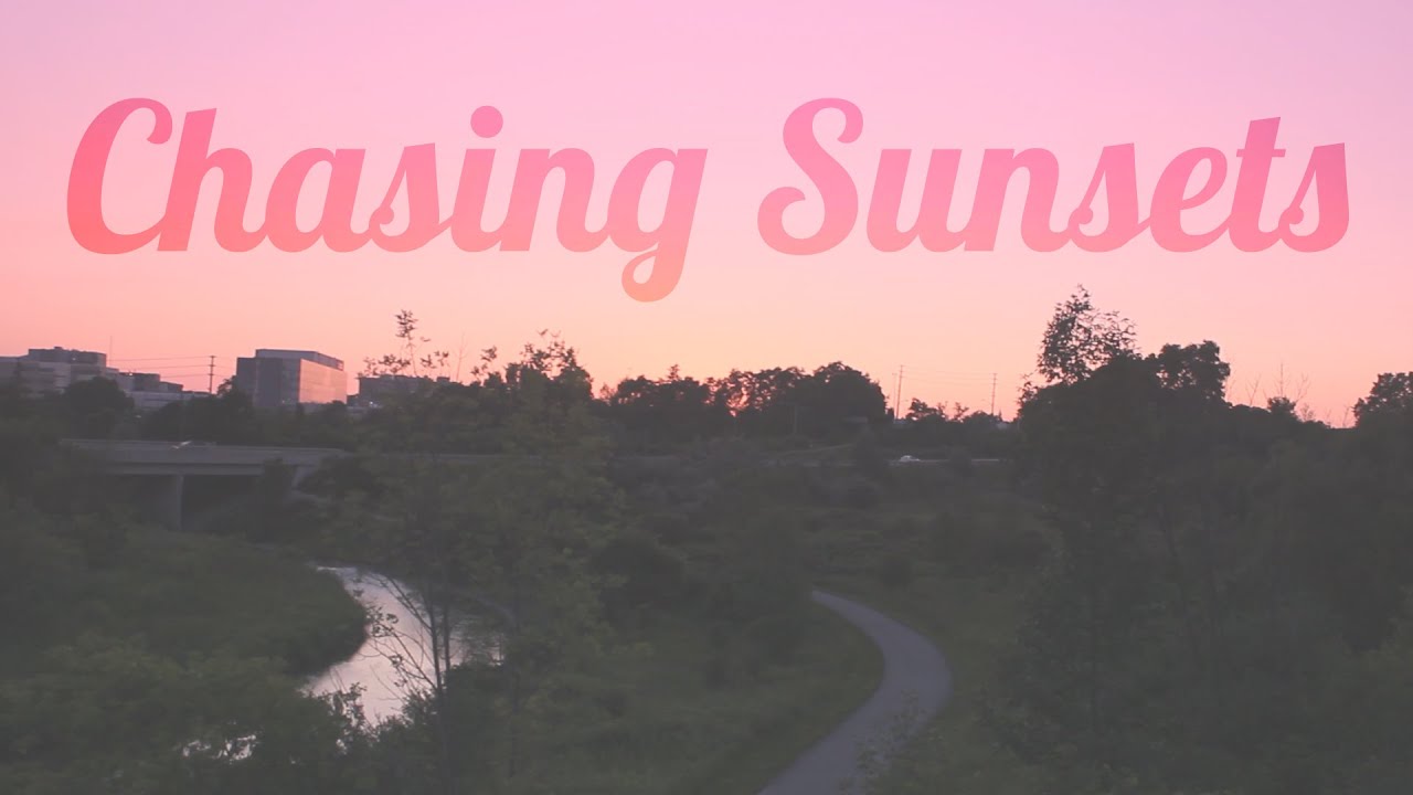 Chasing Sunsets - YouTube
