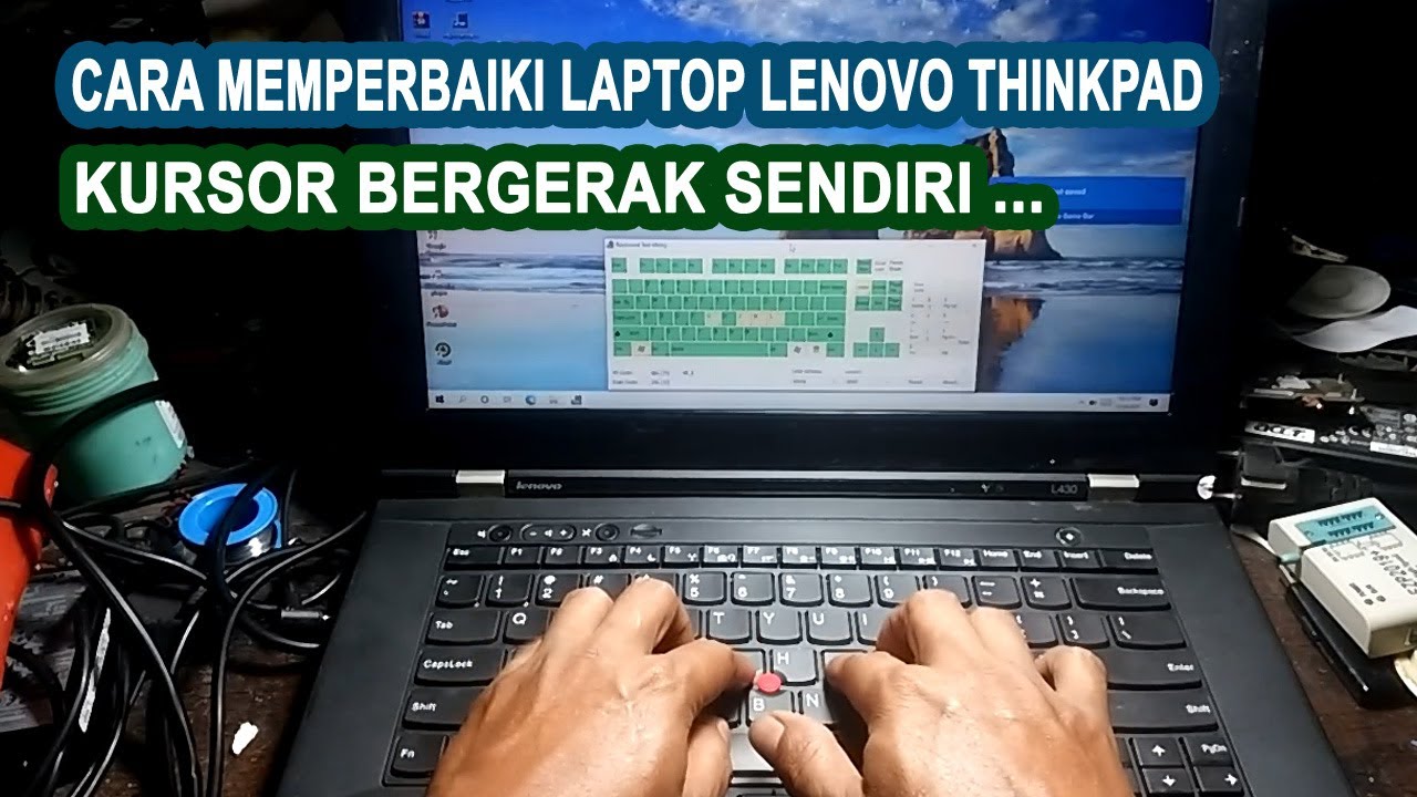 Cara memperbaiki laptop lenovo thinkpad kursor bergerak sendiri - YouTube